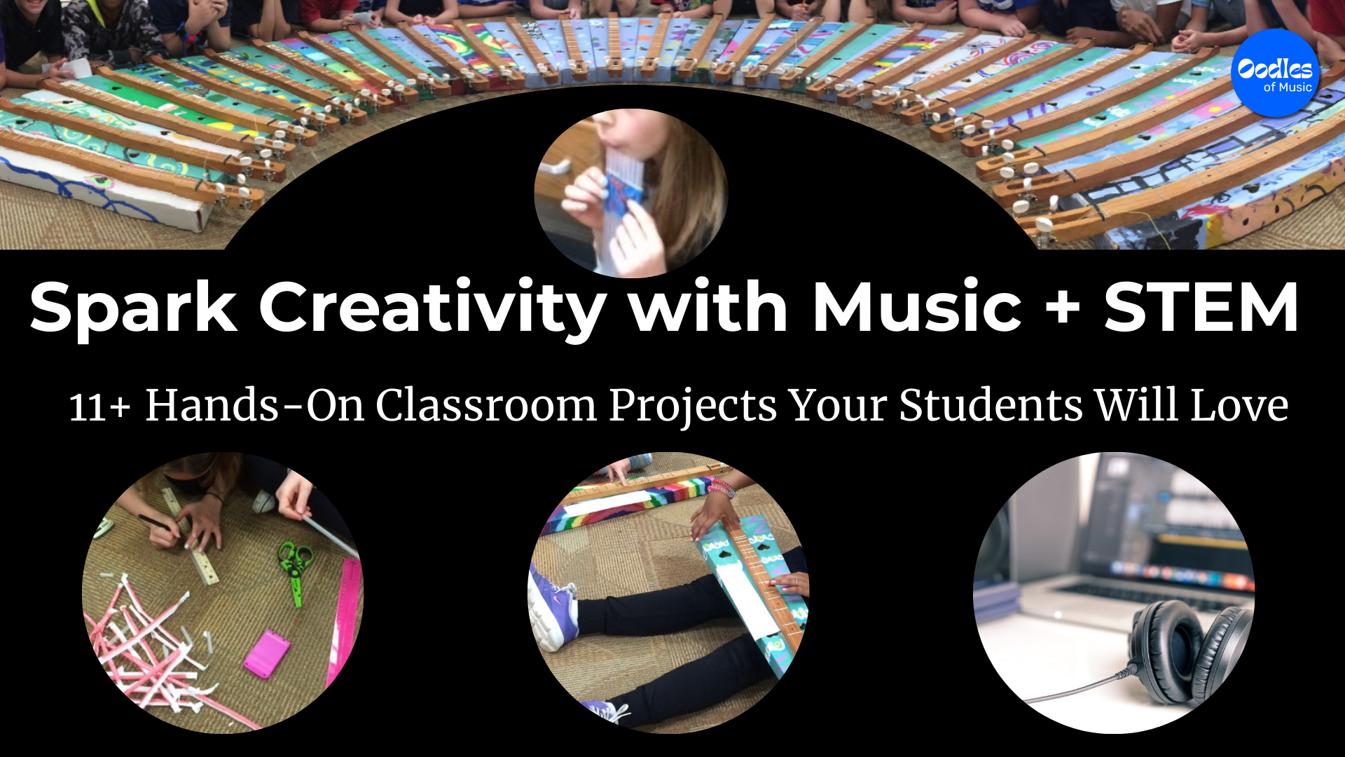 11+ Music STEM Activities to Spark Classroom Creativity - Oodles of Music